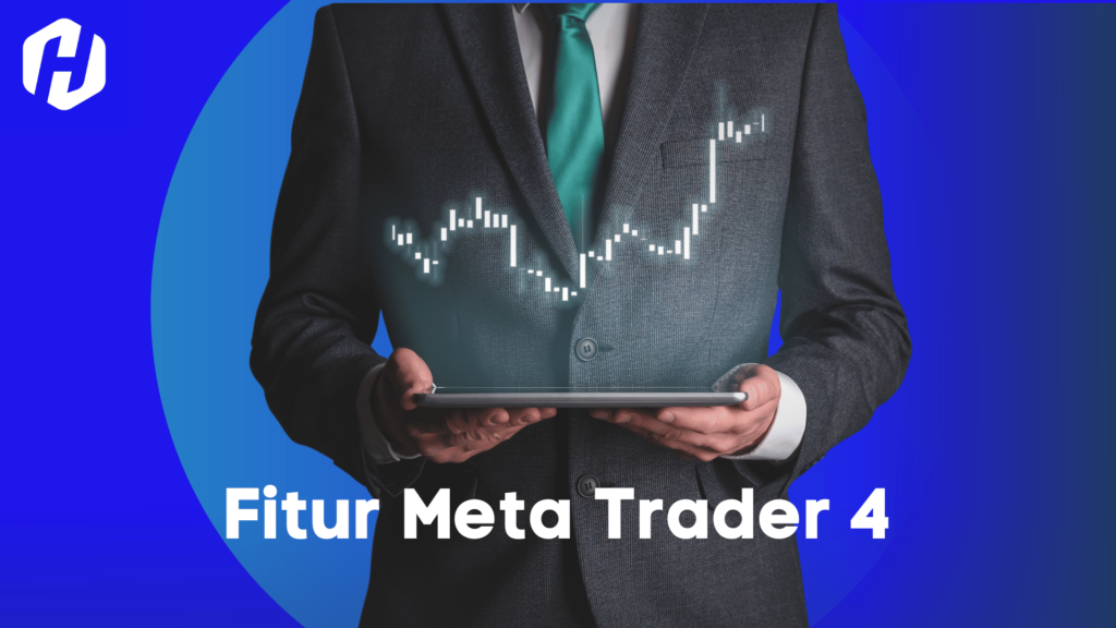 Panduan Cepat Pakai MetaTrader 4 Buat Pemula | HSB Investasi